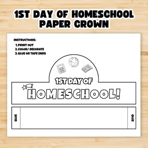 First Day of Homeschool Crown, Printable Coloring Hat for Kids, 1st Day ...