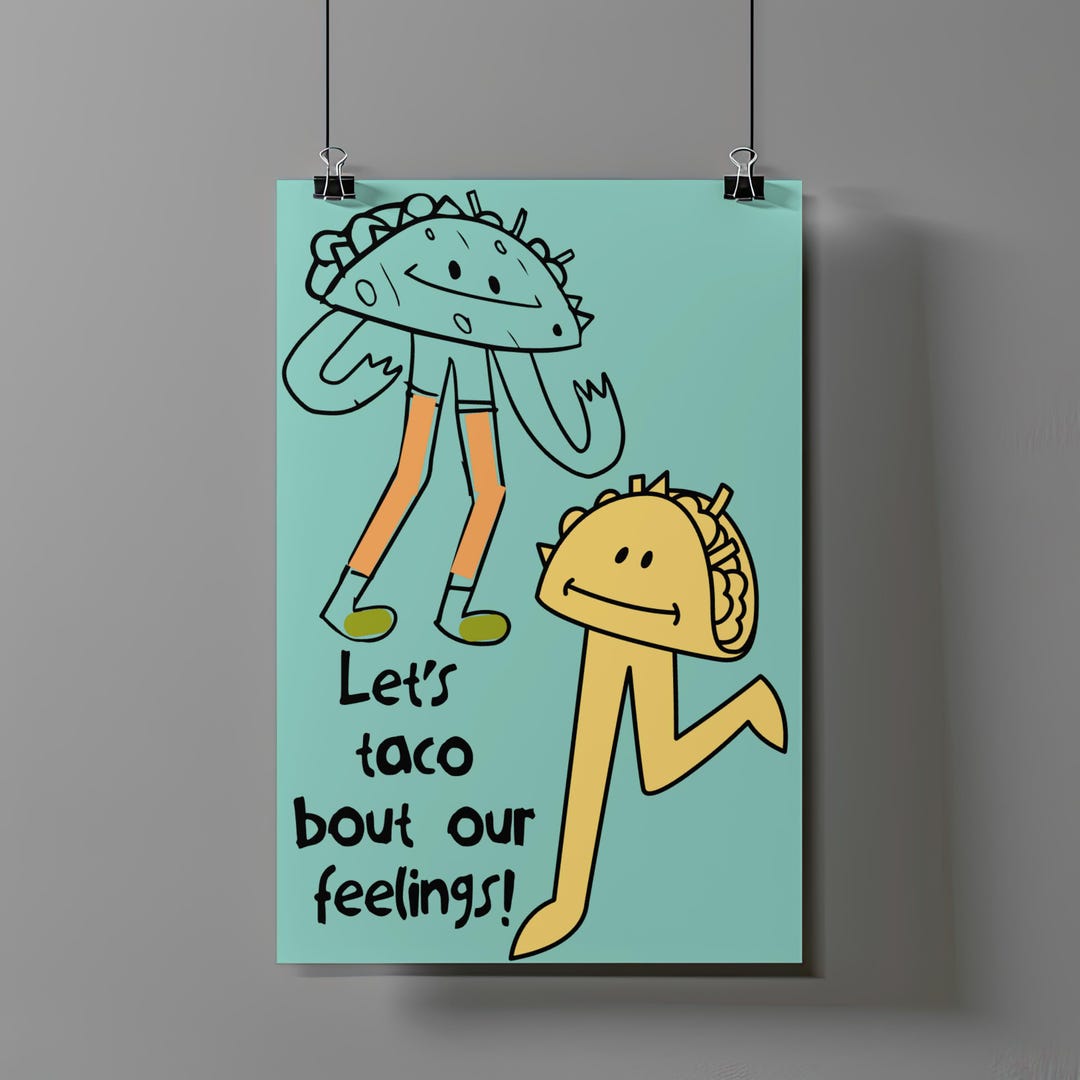 Let's Taco Bout Our Feelings Print, Wall Art Decor, Mental Health ...