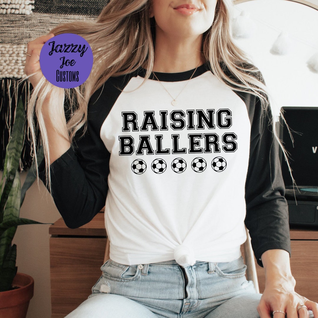 Raising Ballers - Svg/png/jpg - Humor - Soccer - Digital File - Instant ...