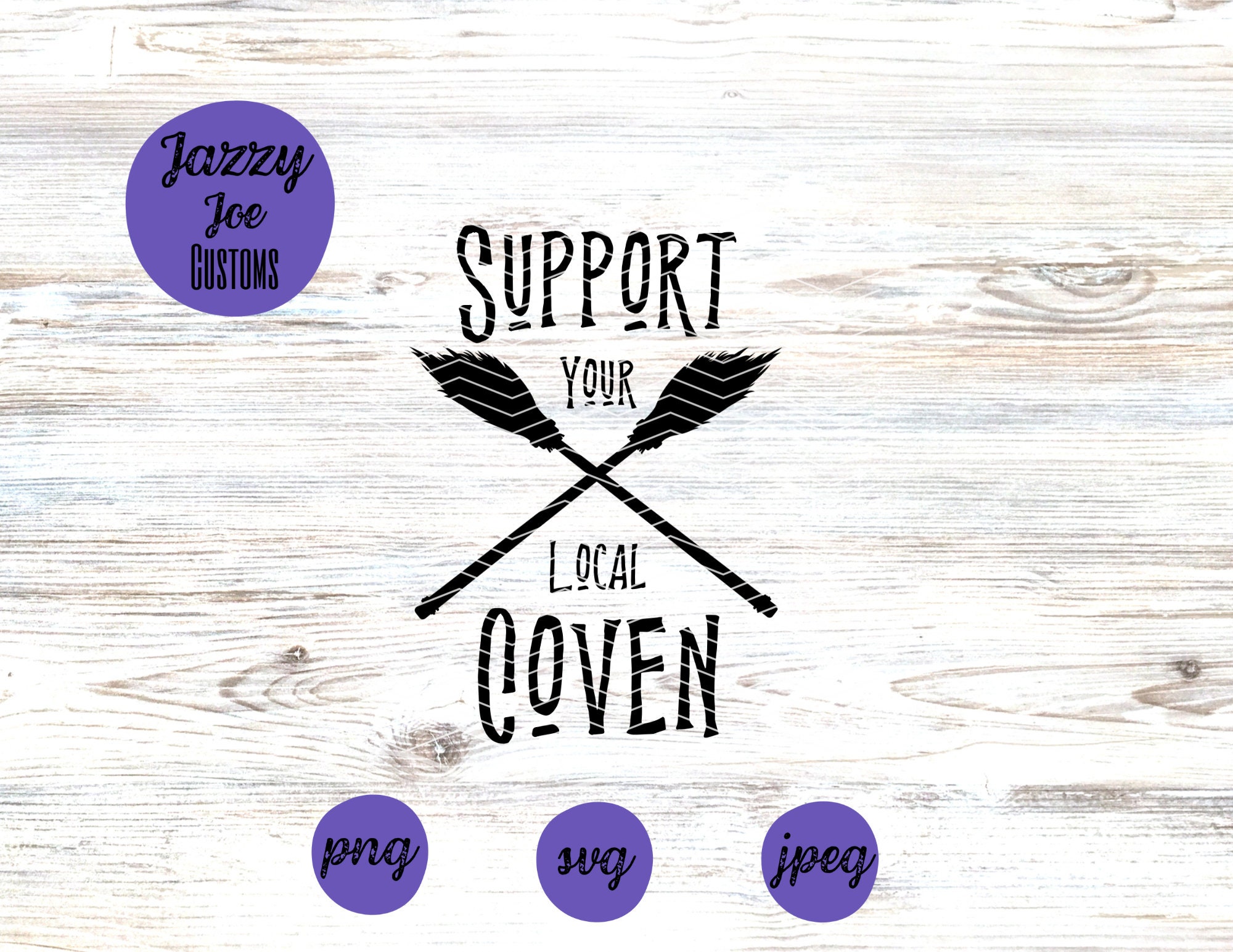 Support Your Local Coven Svg/png/jpg Spooky Witch Salem - Etsy