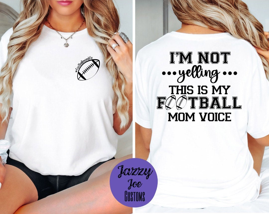 I'm Not Yelling This is My Football Mom Voice Svg/png/jpg Humor Digital ...