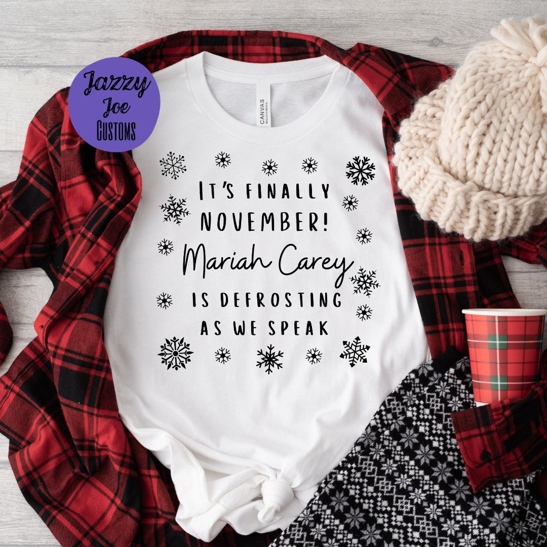 Mariah is Defrosting as We Speak Svg/png/jpg - November - Christmas ...