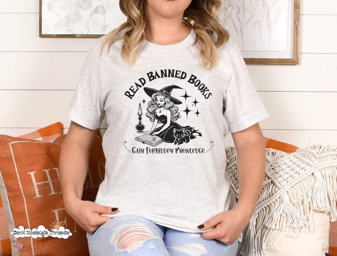Read Banned Books Gain Forbidden Knowledge Banned Books Shirt Witchy ...