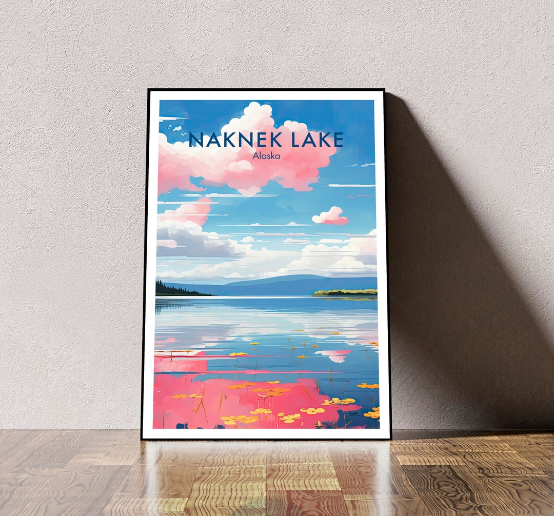 Naknek Lake Travel Poster Naknek Lake Print Alaska Poster - Etsy