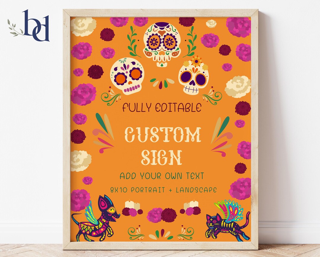 Custom Day of the Dead Sign Template, Día De Los Muertos Poster ...