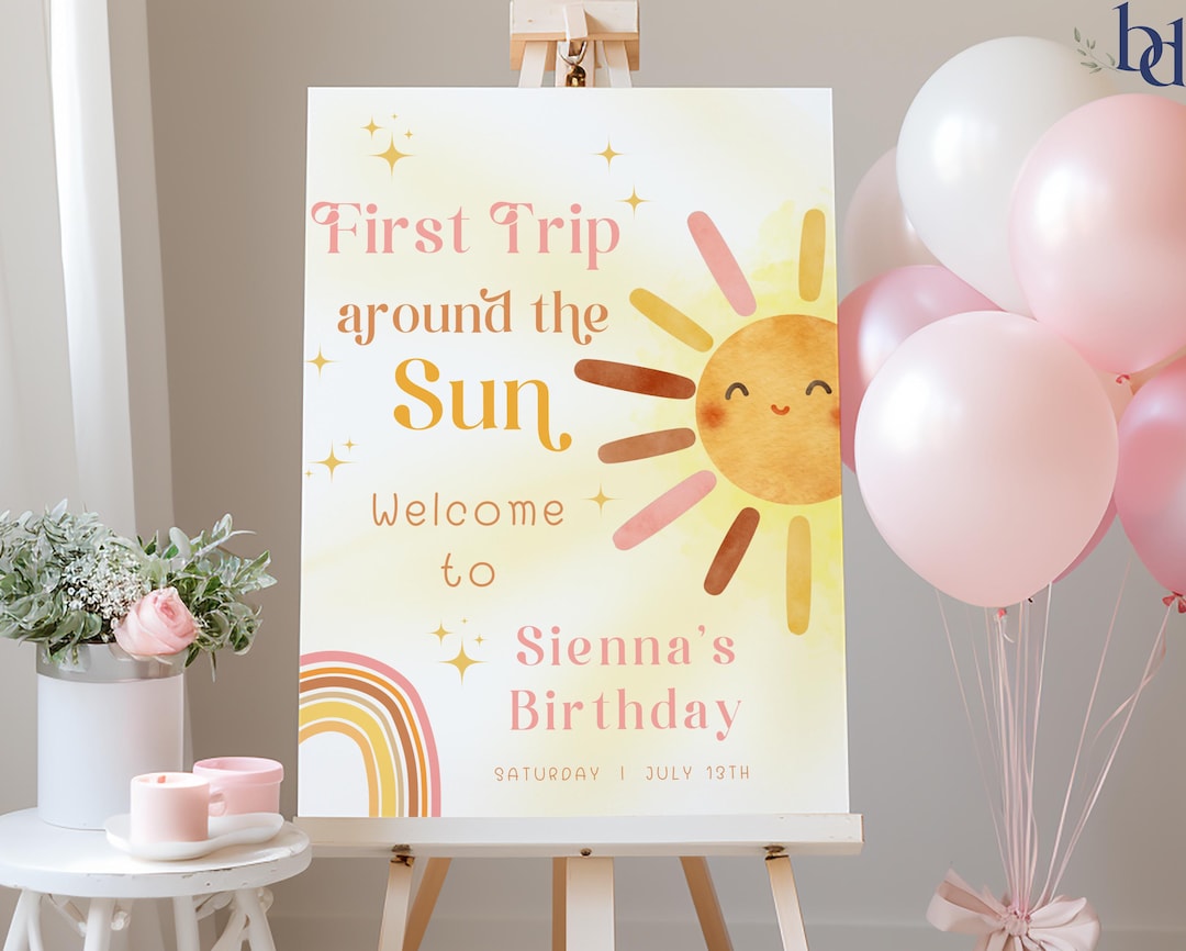 First Trip Around the Sun Welcome Sign Template, Sun Themed First ...