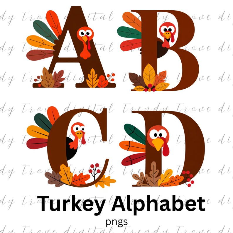 Turkey Alphabet PNG Bundle: Thanksgiving Classroom Letters A–Z for Teachers & Homeschool Decor ...