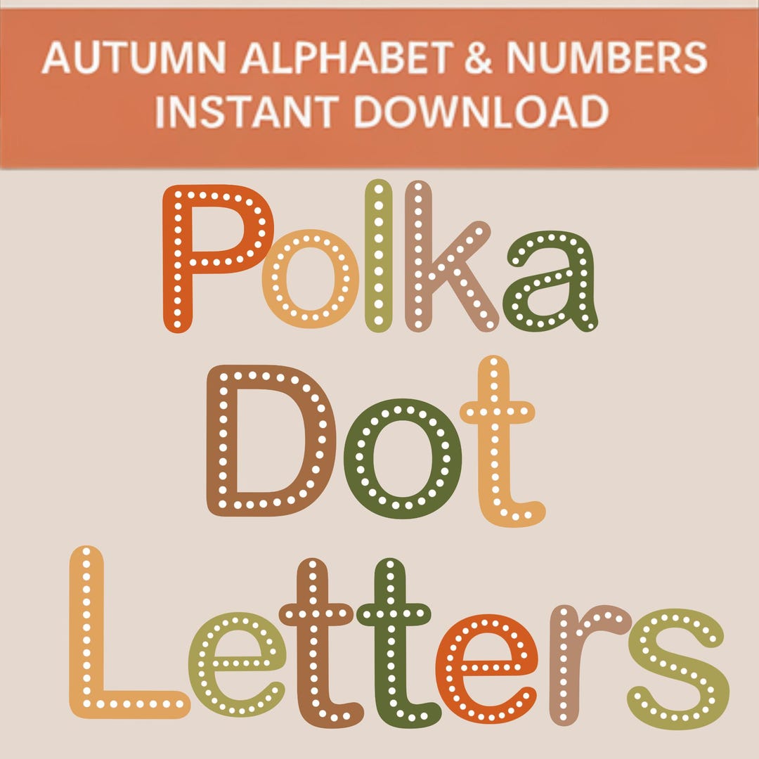 Fall Polka Dot Alphabet PNG: Autumn Letters & Numbers (digital Download ...