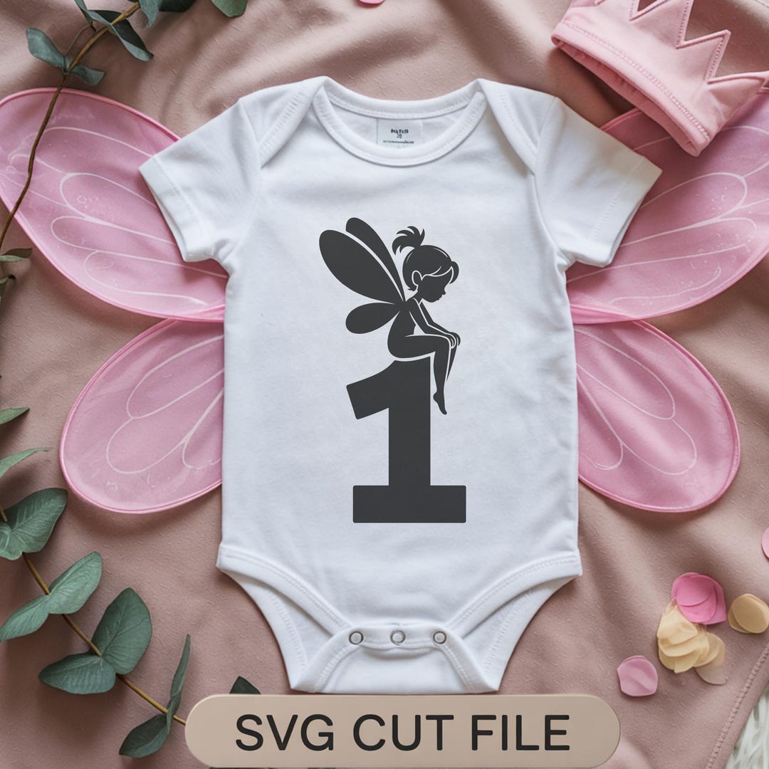 Fairy Number One SVG: Birthday Baby Cut File (digital Download) - Etsy