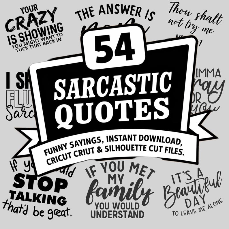 Sarcastic Quotes SVG Bundle: Funny Sayings Cut Files (54 Files) - Etsy