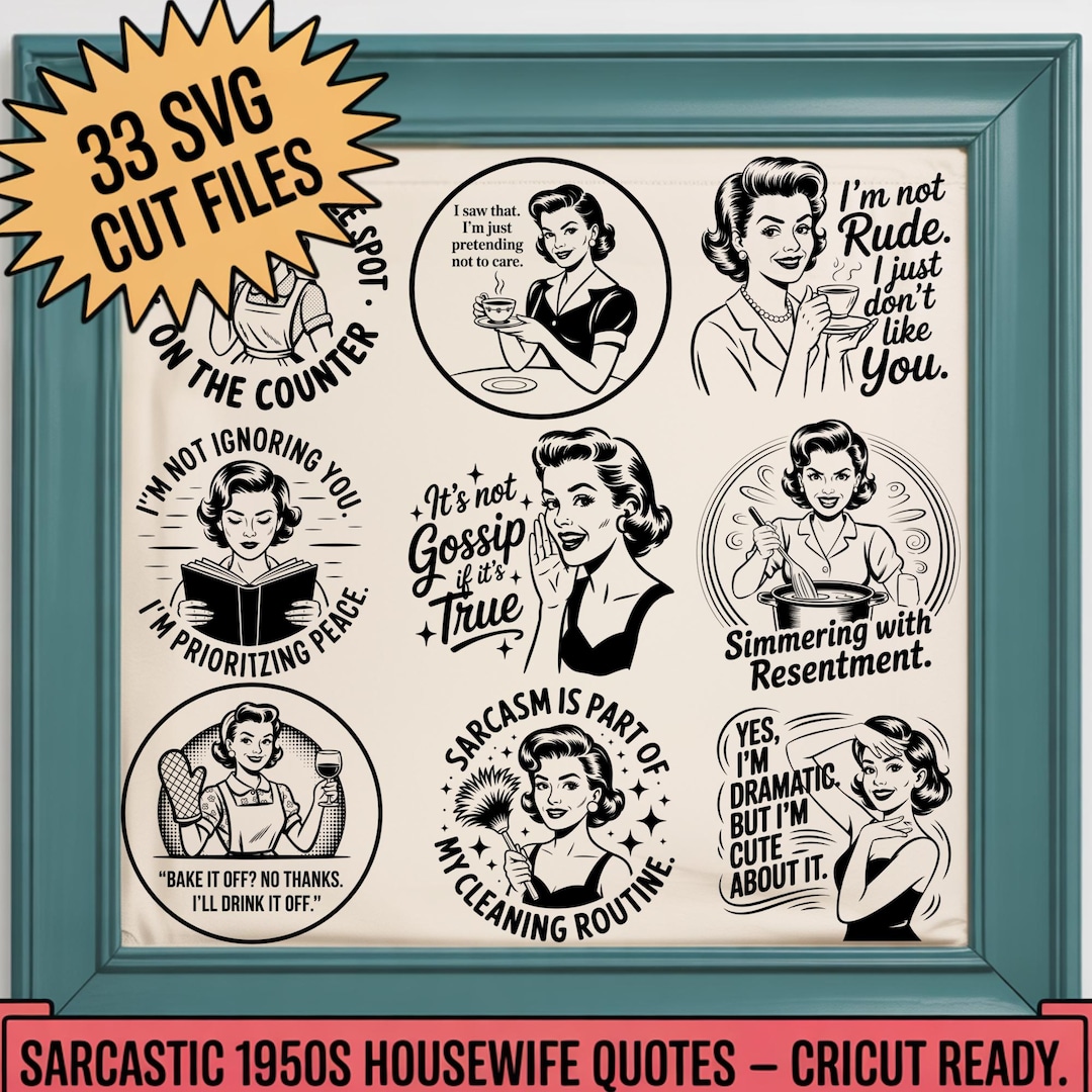 Sarcastic Quotes SVG Bundle: 1950s Retro Women Cut Files (instant ...