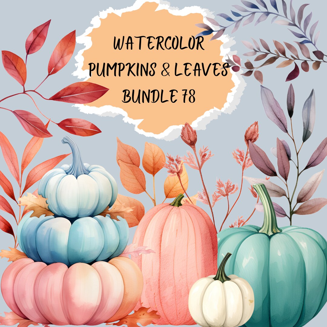 Watercolor Pumpkin & Leaves Clipart Bundle Autumn, Fall, Thanksgiving ...