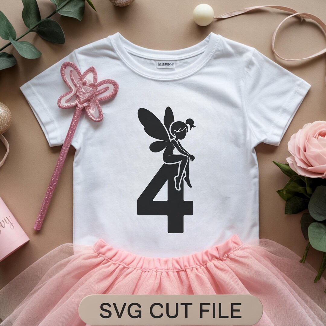 Fairy Number Four SVG: 4th Birthday Cut File (digital Download) - Etsy