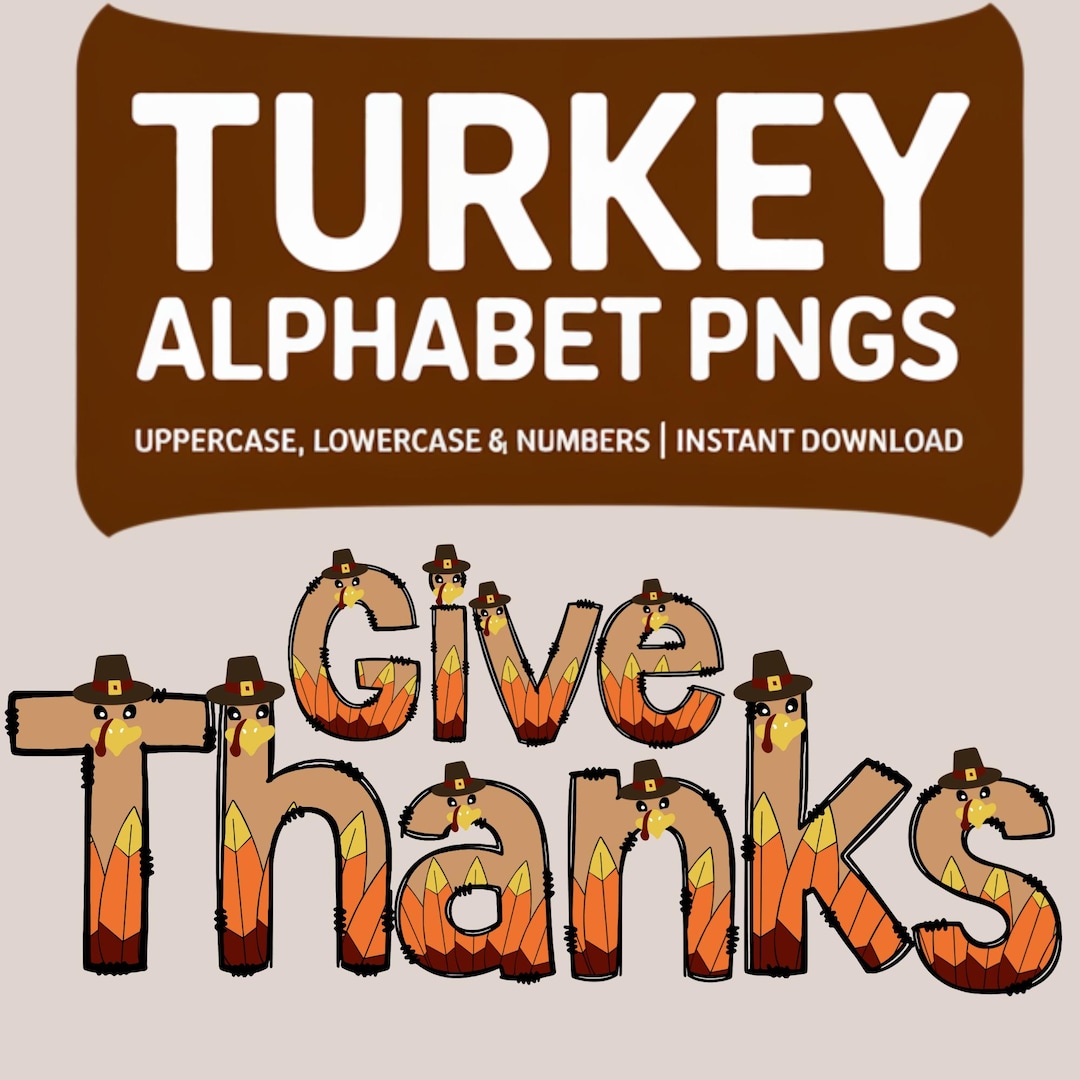 Turkey Alphabet PNG, Thanksgiving Letters Clipart, Uppercase ...