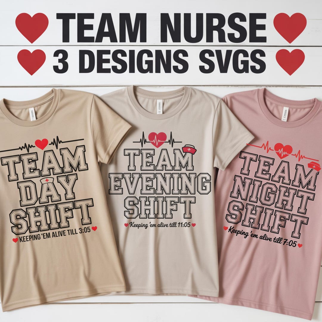 Nurse Shirt SVG Bundle: Day, Evening, Night Shift Designs - Etsy
