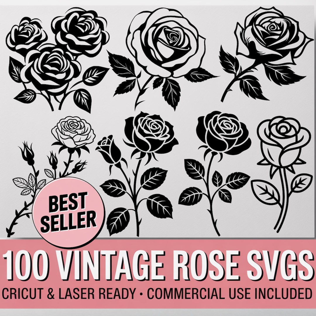 Vintage Rose SVG Bundle: 100 Floral Cut Files, Laser Ready Clipart ...