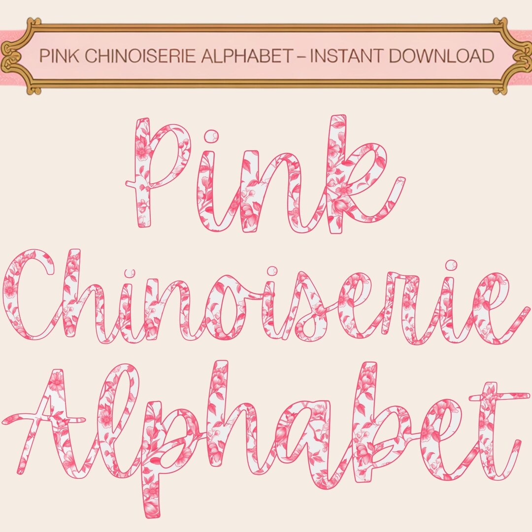 Pink Chinoiserie Alphabet, Floral Letters PNG, Pink Willow Font ...
