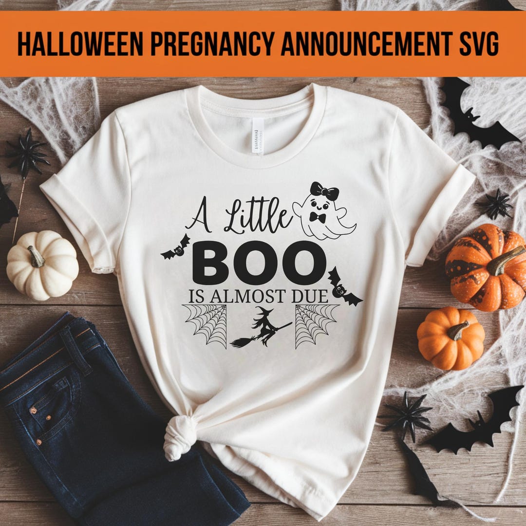 Halloween Pregnancy Announcement SVG: A Little Boo is Almost Due ...