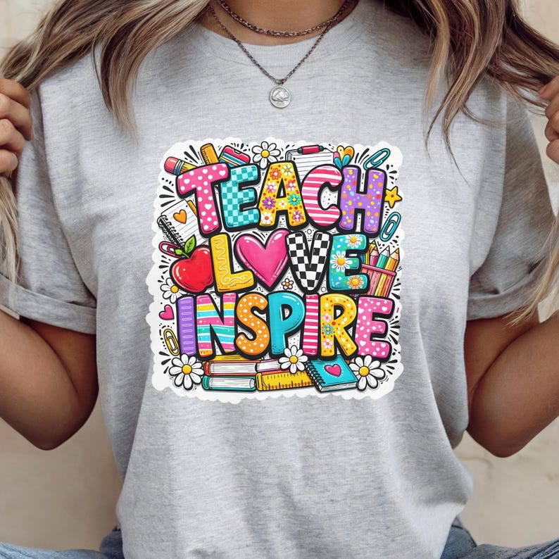 Teach Love Inspire PNG – Colorful Teacher Shirt Design, Back to School ...