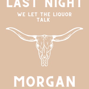 Last Night Morgan Wallen Printable Pdf/download - Etsy