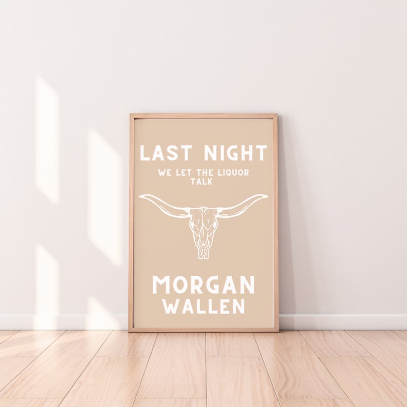 Last Night Morgan Wallen Printable Pdf/download - Etsy