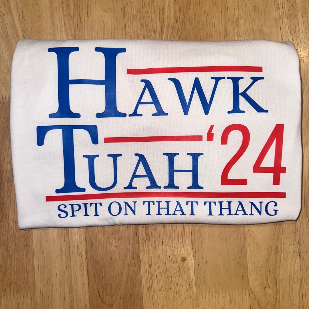 Hawk Tuah Spit on That Thang Funny Viral Tiktok Shirt, Western, 2024 ...