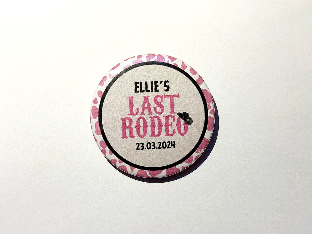 50mm Custom Hen Party Badges "last Rodeo" - Etsy
