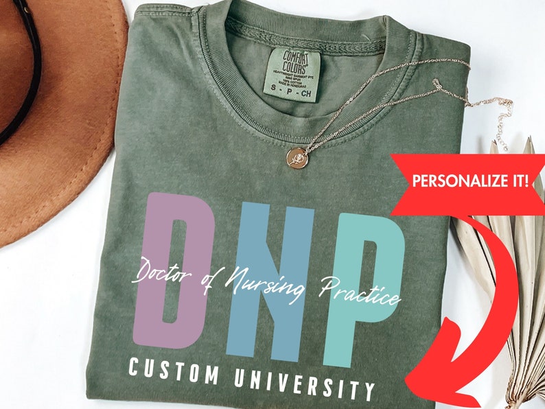 DNP Doctor of Nursing Practice T Shirt Comfort Color, DNP Graduation ...