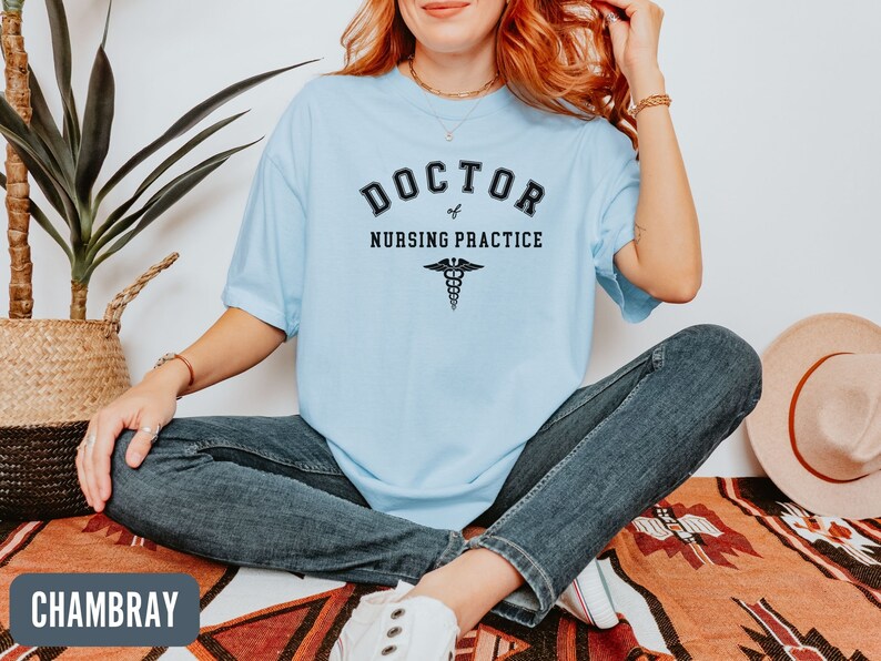 DNP Doctor of Nursing Practice Shirt Comfort Color, DNP Graduation Gift ...