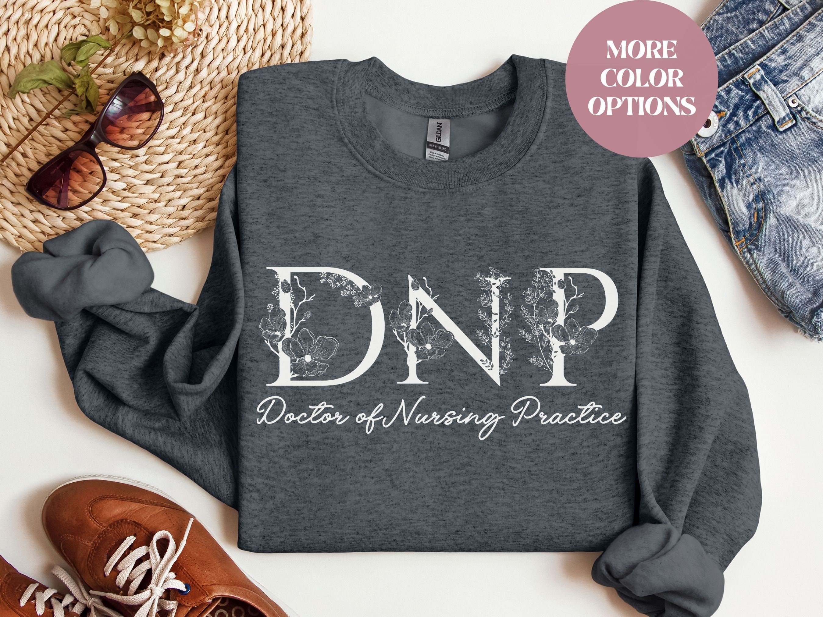 DNP Doctor of Nursing Practice Sweatshirt, DNP Graduation Gift,nurse ...