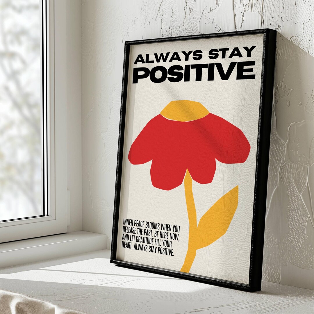 Always Stay Positive Wall Art - Modern Eclectic Wall Art, Instant ...