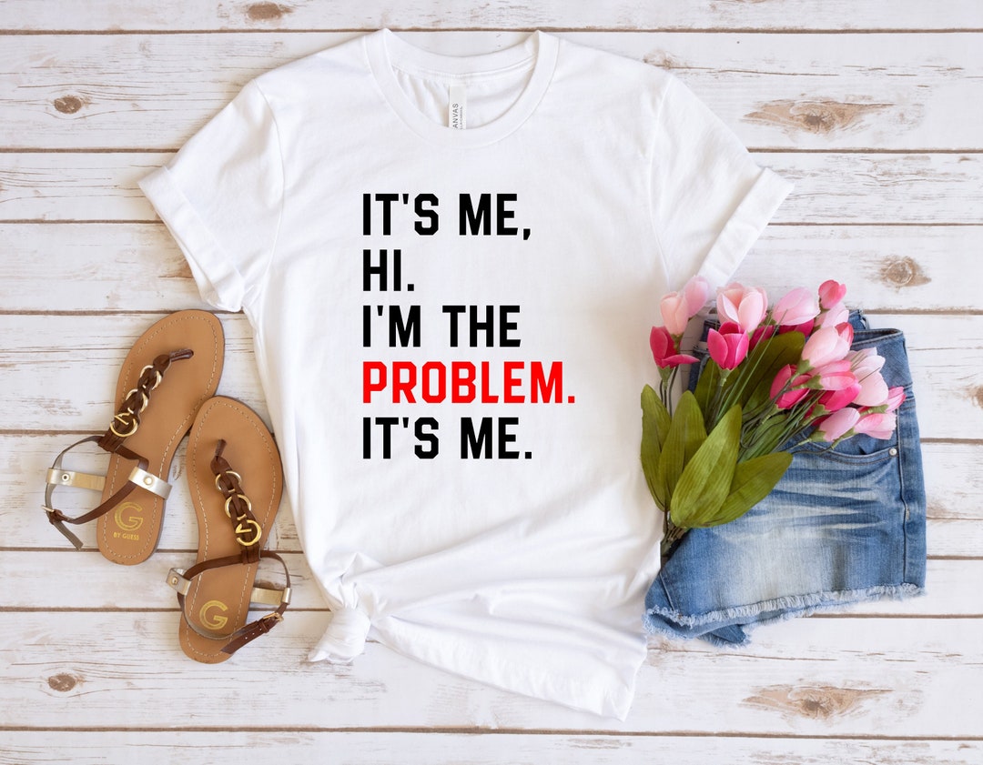It's Me Hi I'm the Problem T-shirt, the Eras Tour Shirt, Swiftie Song ...