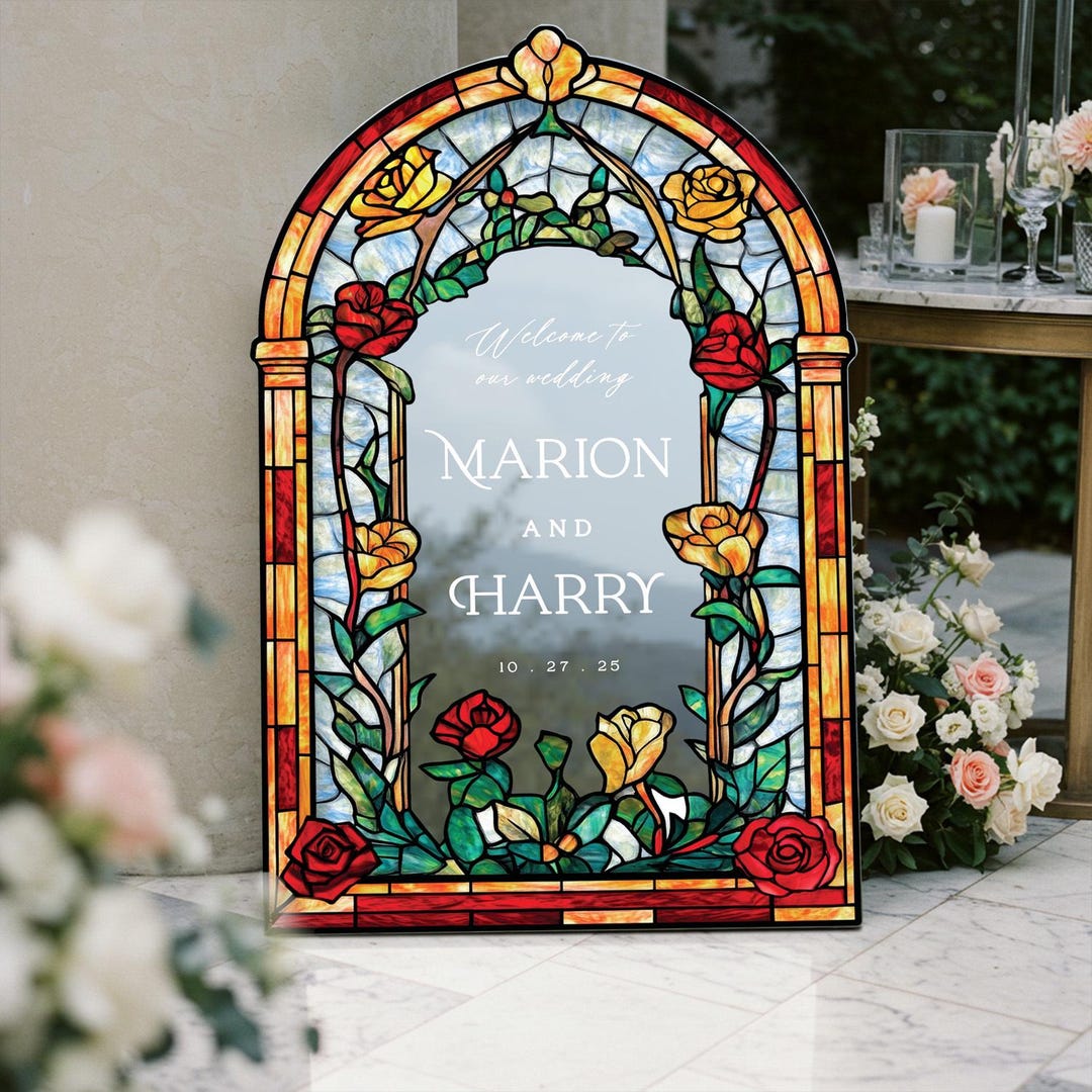 Roses Stained Glass Wedding Welcome Sign, Custom Mirror or Acrylic - Etsy