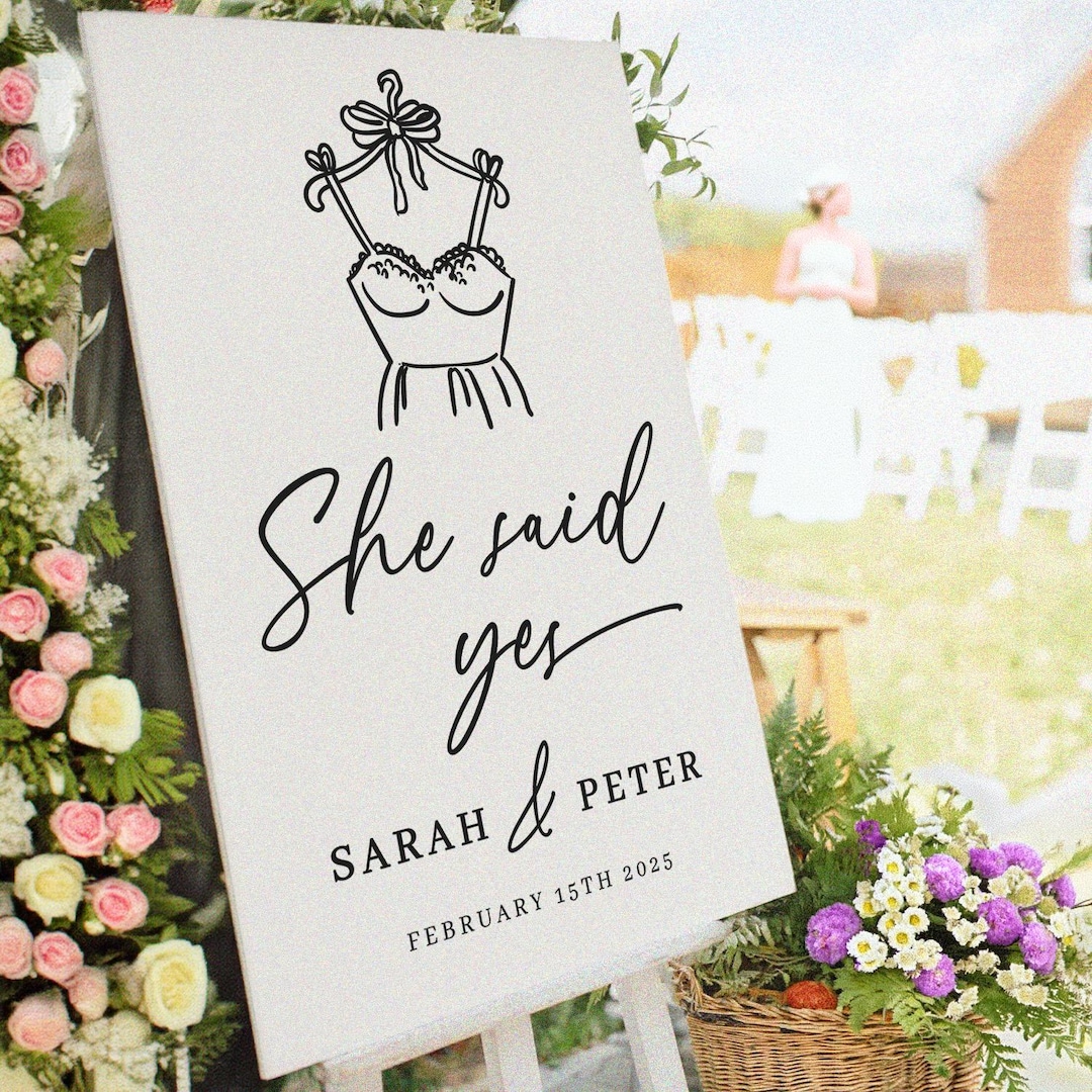 She Said Yes Engagement Sign, Engagement Welcome Sign, Custom We’re ...