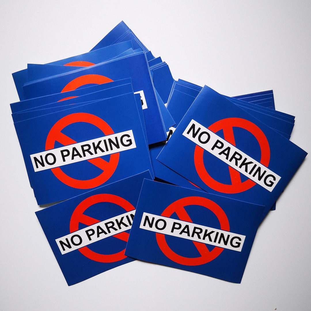 Difficult to Remove No Parking Stickers. Genant Parking. No Parking ...