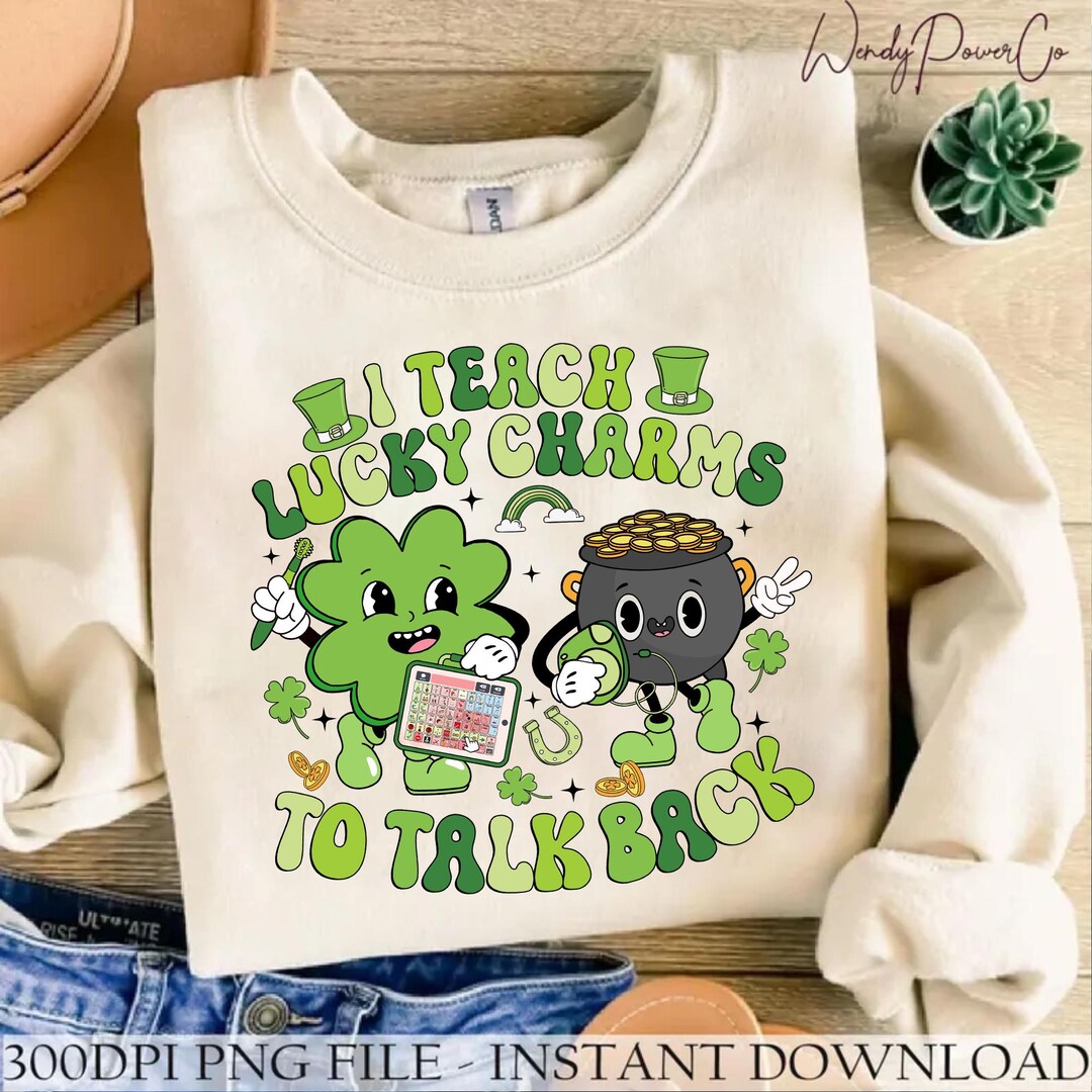 I Teach Lucky Charms to Talk Back Png, St Patricks Shirt Design for SLP ...