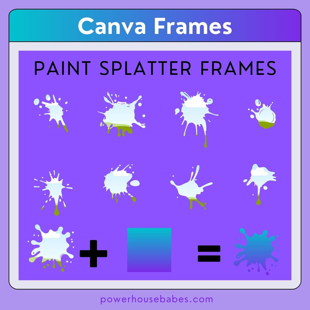 Paint Splatter Canva Frame Template, Paint Splatter Svg, Paint ...