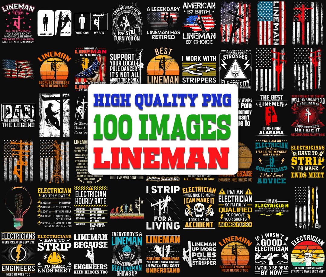 100 Lineman Png Bundle, Lineman Daddy Png, Lineman Shirt Designs ...