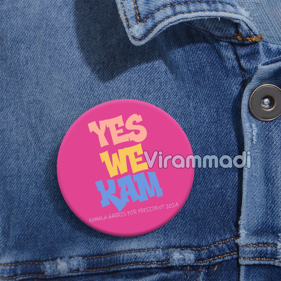Kamala Harris Pin Button, Campaign Pin,yes We Kam,daisy Kalama Pin Back ...