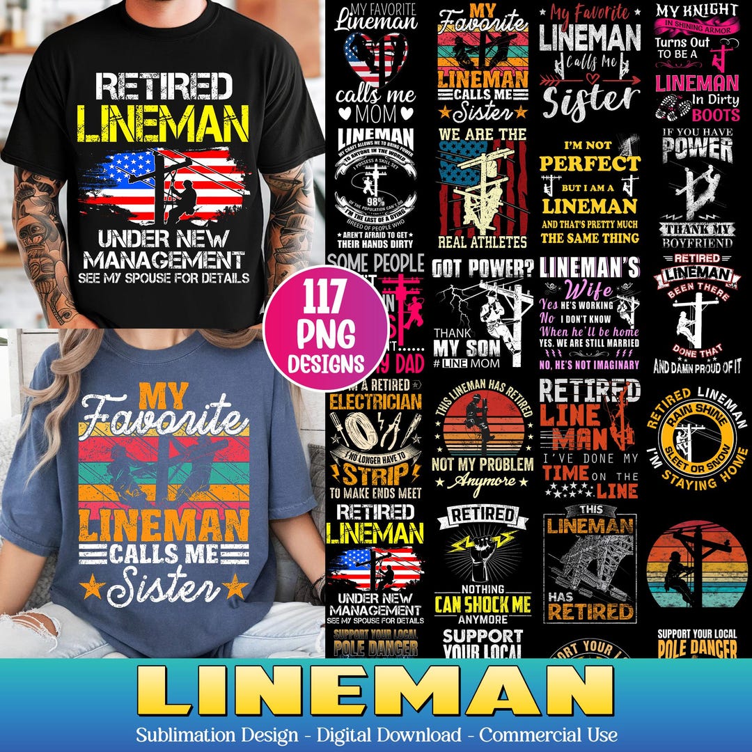 117 Lineman Png Bundle, Lineman Daddy Png, Lineman Shirt Designs ...