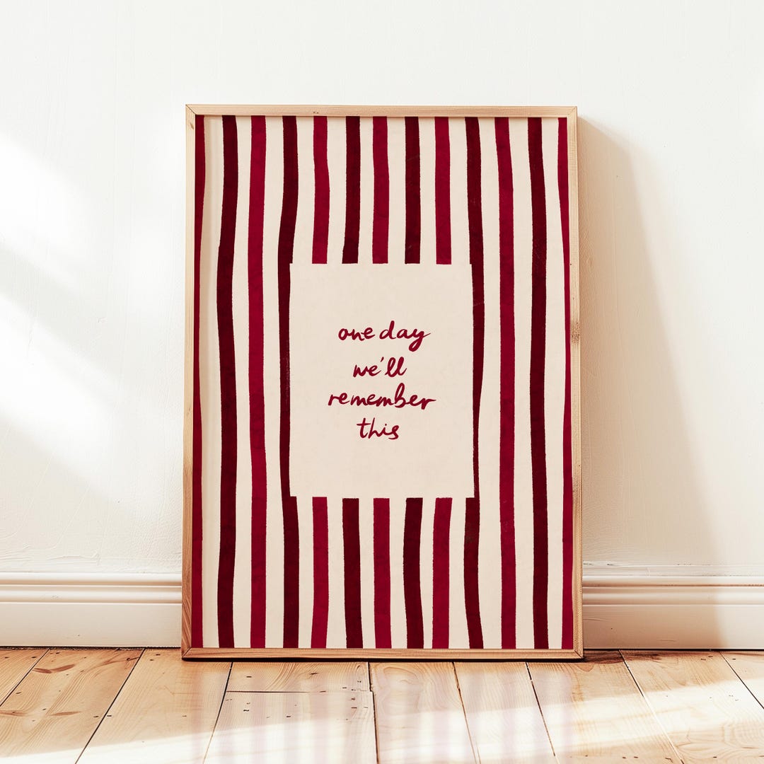 One Day We'll Remember Printable, Burgundy Poster, Mid Century Wall ...
