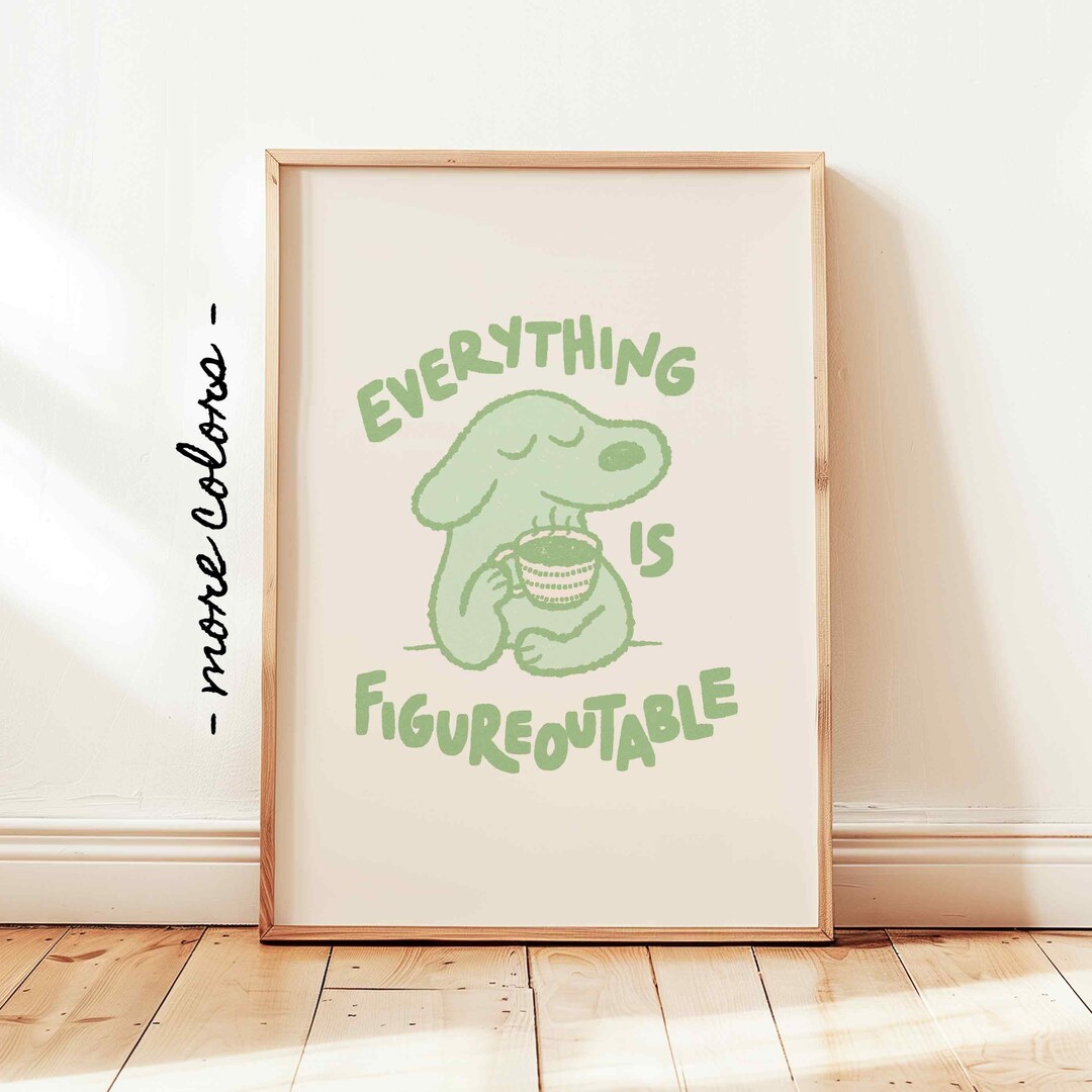 Everything is Figureoutable Print - Etsy