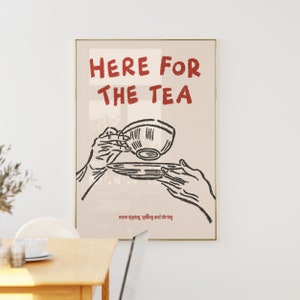 Here for the Tea Print, Hand Drawn Tea Cup Poster, Tea Lover Wall Art ...