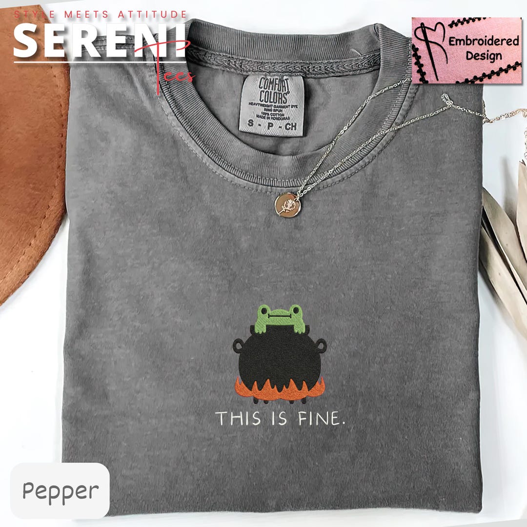 Embroidered This is Fine Frog Tee, Flaming Cauldron Frog Shirt, Comfort ...