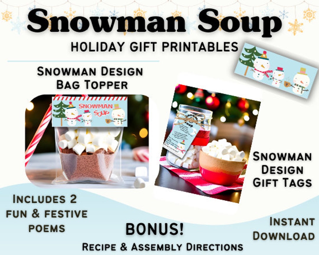 Snowman Soup Printables, Printable Gift Tags, Printable Bag Toppers ...