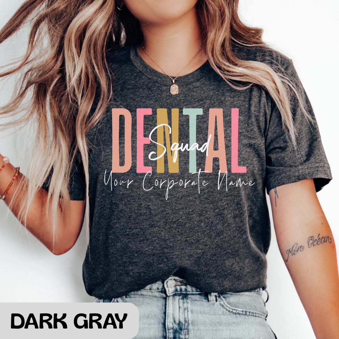 Personalized Dental Squad Shirt, Custom Dental Company Shirt, Tooth ...