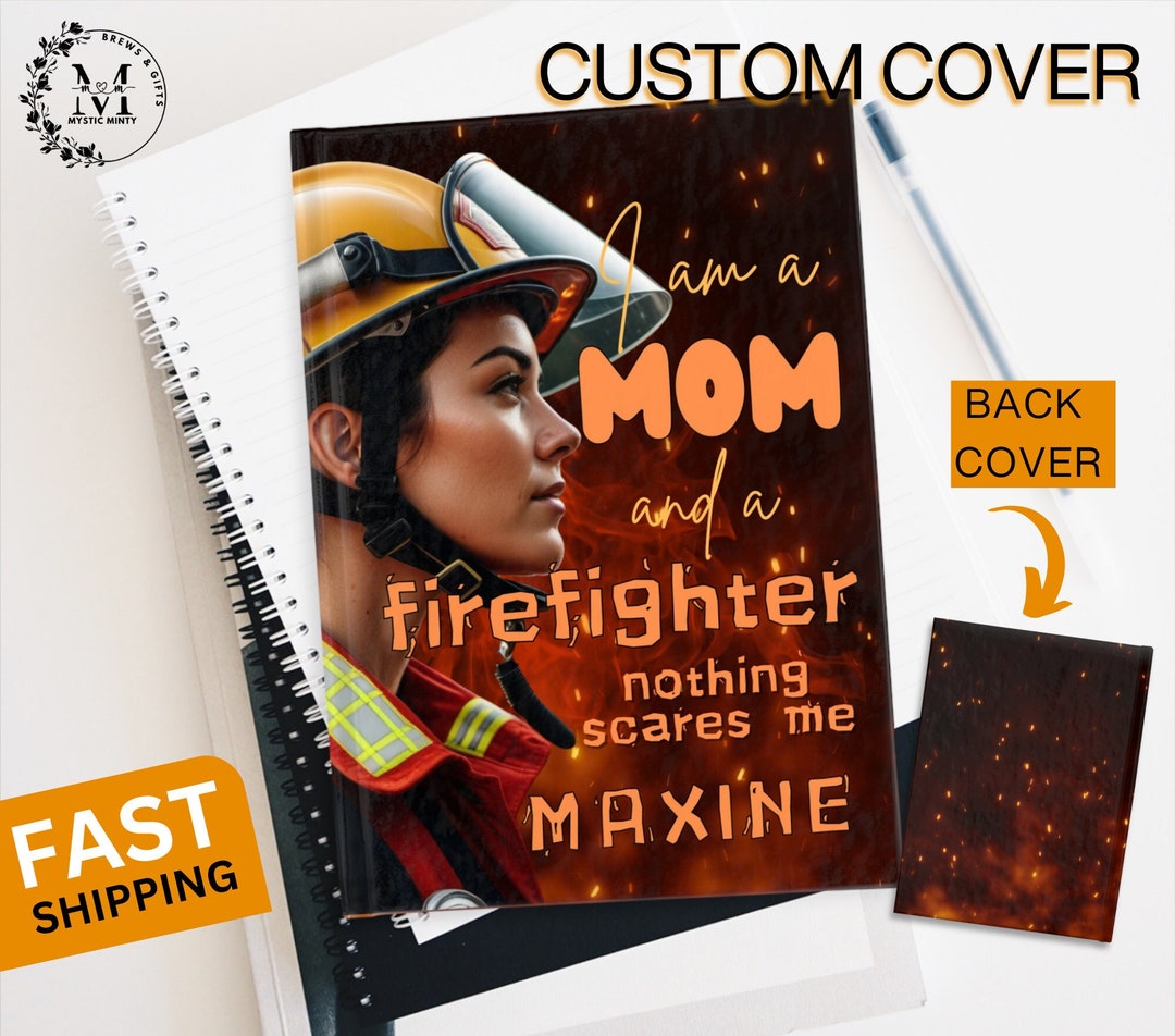 Custom Personalized Firefighter Gift Mom Aunt Journal Notebook Custom ...