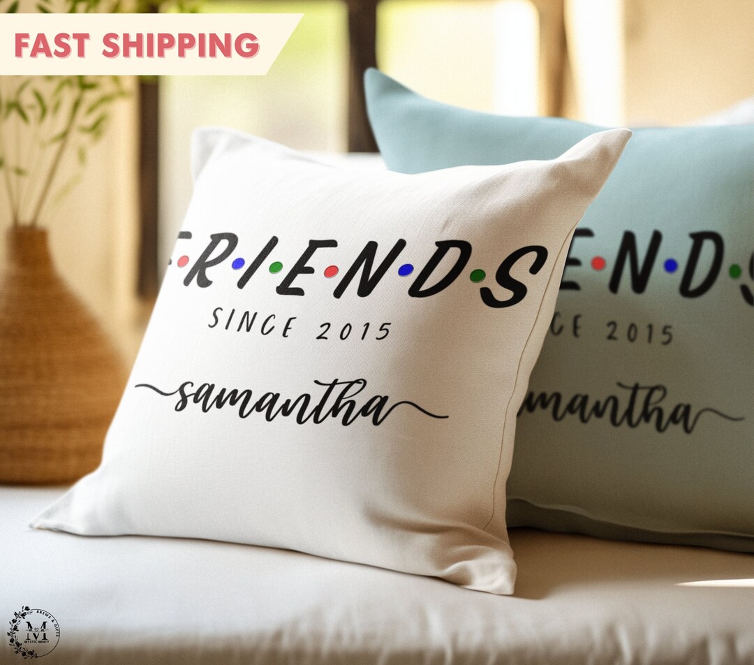 Personalized Custom Pillows Friends Cover Pillow Est Year Messages Gift ...
