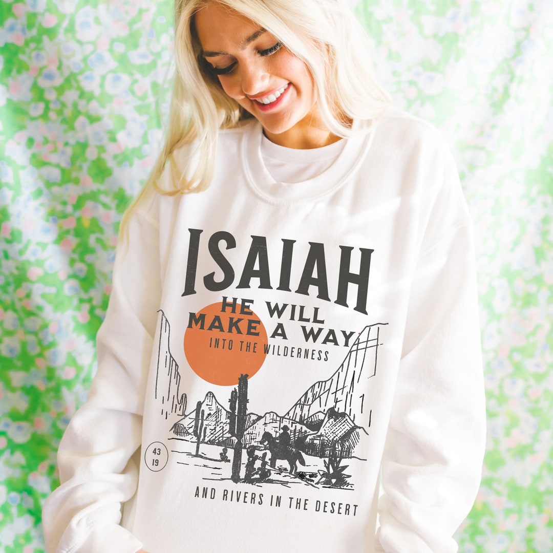 Christian Womans Bible Verse Sweatshirt Isaiah Western Desert Church ...