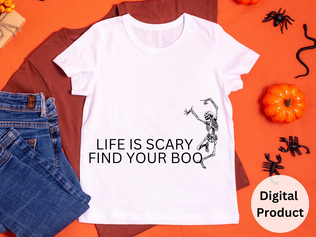Life is Scary, Find Your Boo PDF SVG, Halloween, Funny Halloween Quotes ...